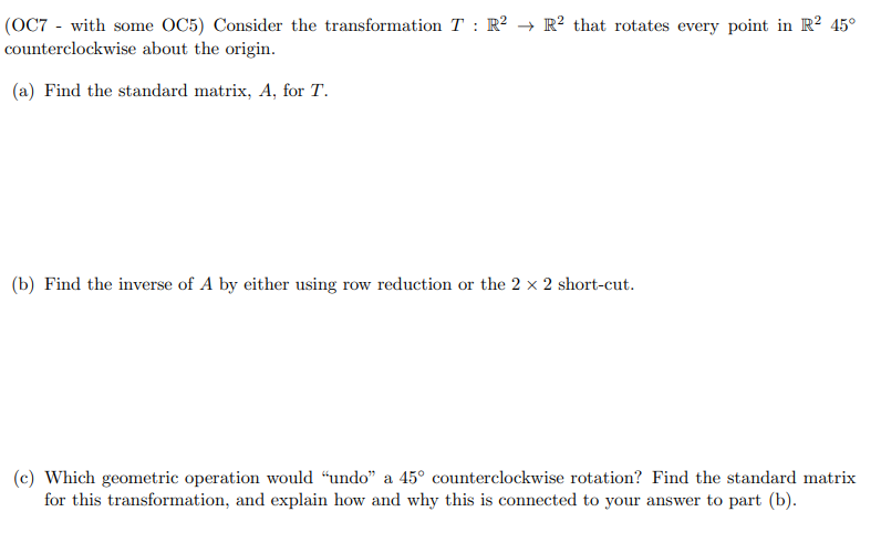 (OC7 - ﻿with some OC5) ﻿Consider the transformation | Chegg.com