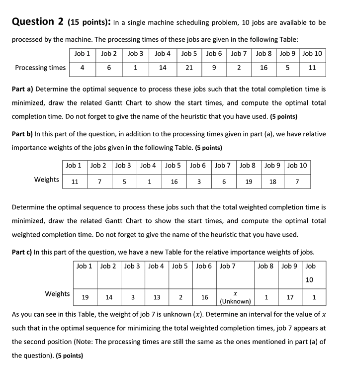 Solved Question 2 15 Points In A Single Machine