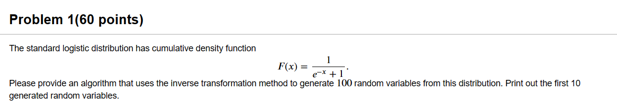 Solved The standard logistic distribution has cumulative | Chegg.com