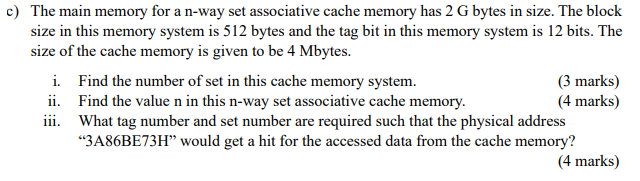 Solved c) ﻿The main memory for a n-way set associative cache | Chegg.com