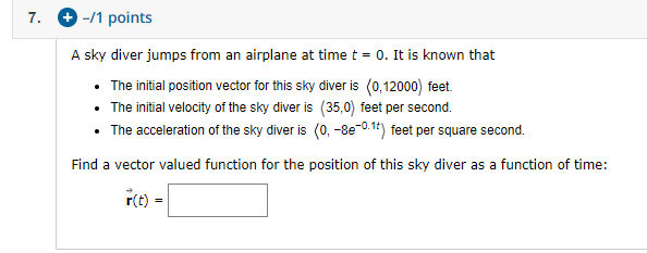 Solved 7. + -/1 points A sky diver jumps from an airplane at | Chegg.com