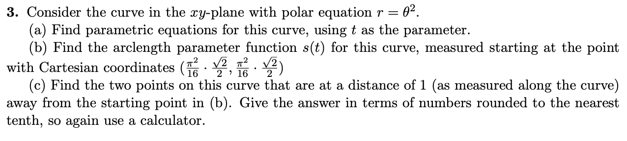 3 Consider The Curve In The Xy Plane With Polar