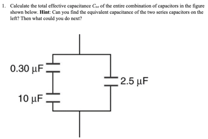 Solved 1. Calculate the total effective capacitance Crot of | Chegg.com