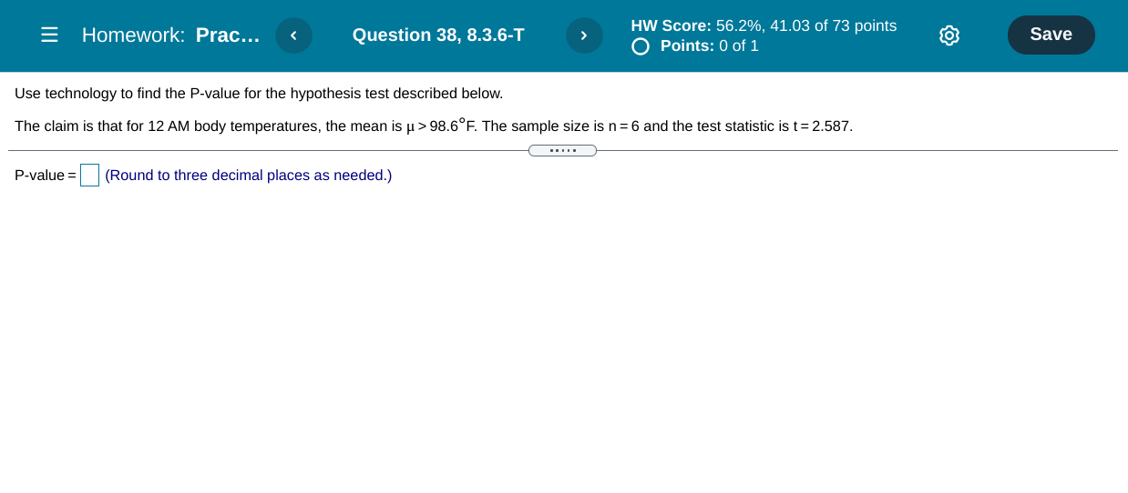 Solved = Homework: Prac... Question 38, 8.3.6-T HW Score: | Chegg.com Solved = Homework: Prac... Question 38, 8.3.6-T HW Score: | Chegg.com