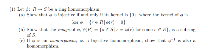 Solved (1) Let o: R S be a ring homomorphism. (a) Show that | Chegg.com