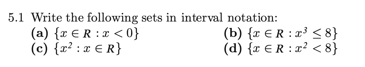 Solved 5.1 ﻿Write the following sets in interval | Chegg.com