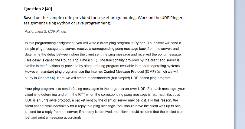 Solved # UDPPingerServer.py # We will need the following | Chegg.com