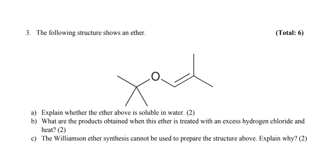 Solved 3. The following structure shows an ether. (Total: 6) | Chegg.com