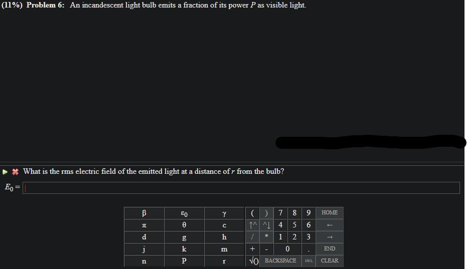 Solved Please Help!An incandescent light bulb emits a | Chegg.com