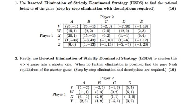 Solved 1. Use Iterated Elimination of Strictly Dominated | Chegg.com