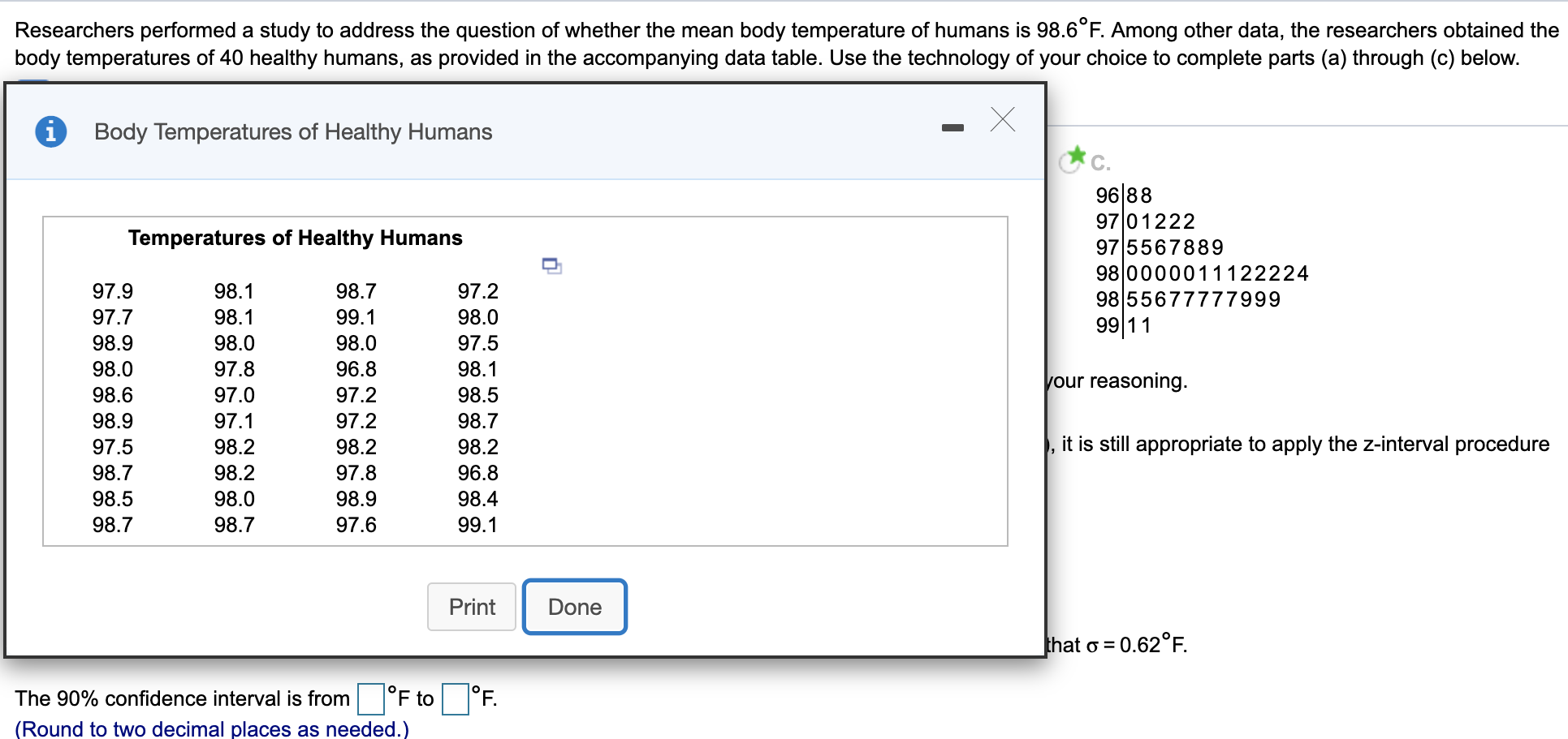 Solved !! Find and interpret a 90 % confidence interval | Chegg.com