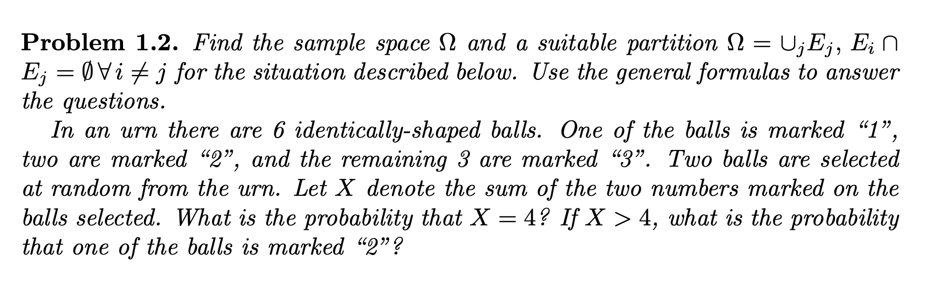 Solved Find the sample space Ω and a suitable partition Ω = | Chegg.com