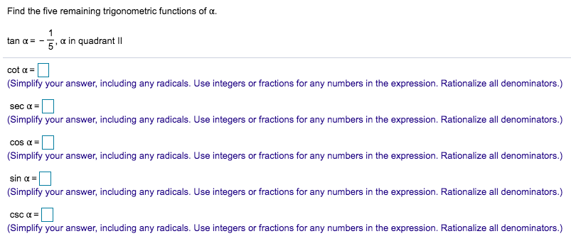 Solved Find the five remaining trigonometric functions of a. | Chegg.com