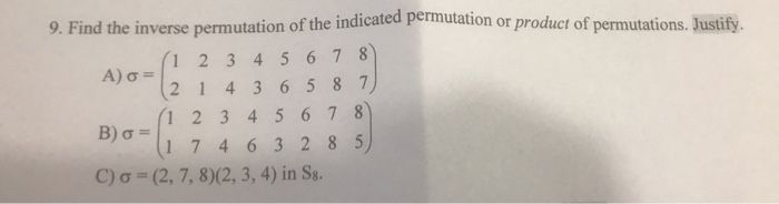 Solved 9. Find the inverse permutation of the indicated | Chegg.com