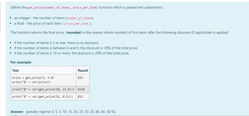 Solved Define the get_price(number_of_items, price_per_item) | Chegg.com