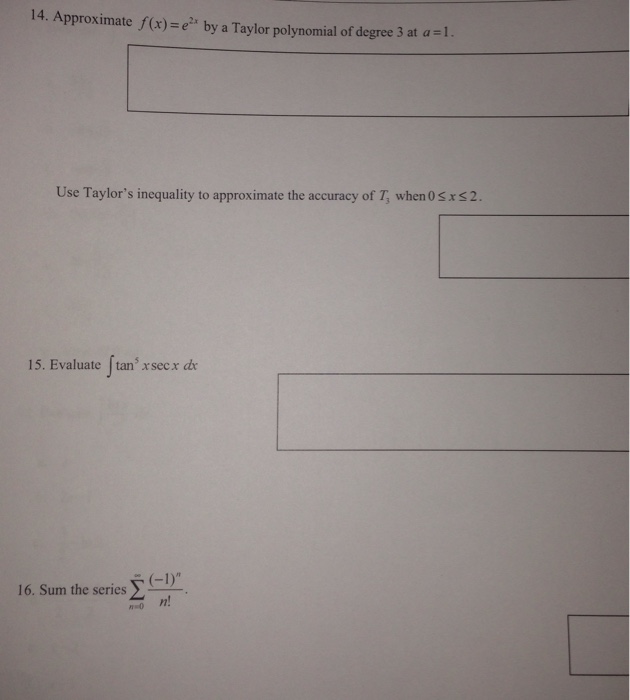 Solved Approximate F X E 2x By A Taylor Polynomial Of