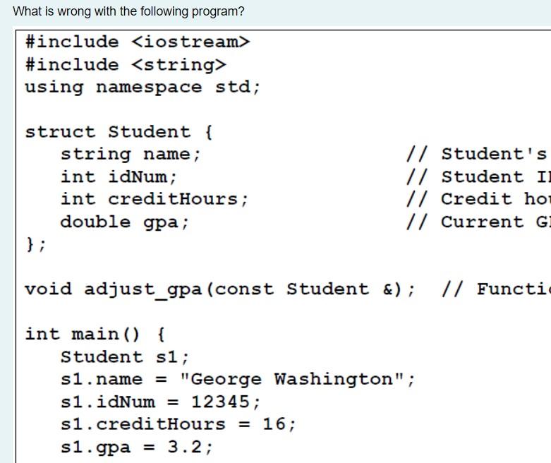 Solved What is wrong with the following program? #include | Chegg.com