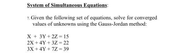 Solved System of Simultaneous Equations: 7. Given the | Chegg.com
