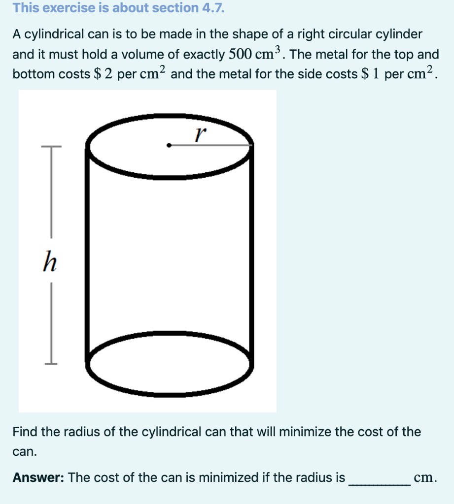 Solved This exercise is about section 4.7. A cylindrical can | Chegg.com