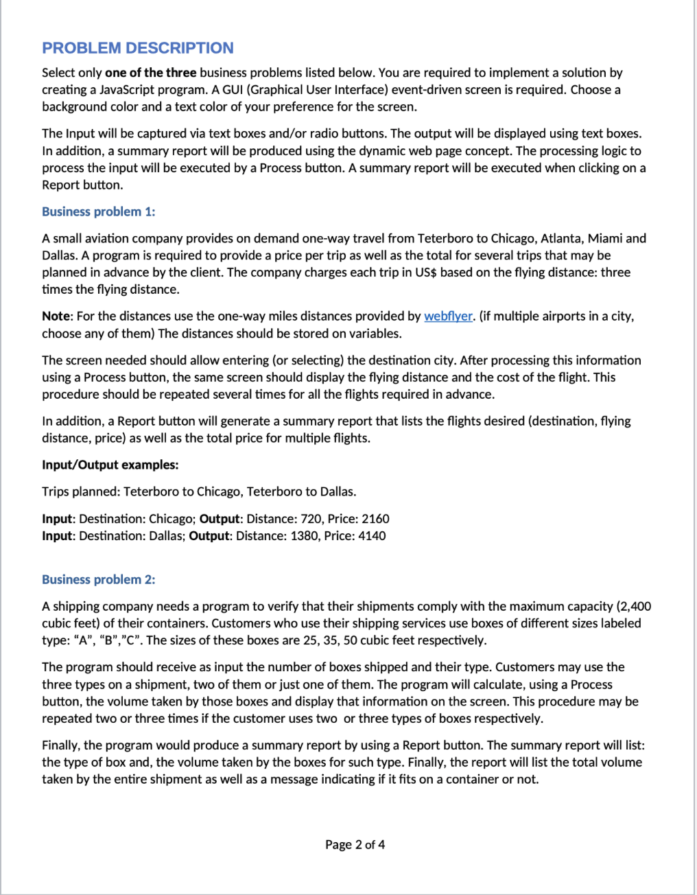 Solved PROBLEM DESCRIPTION Select only one of the three | Chegg.com