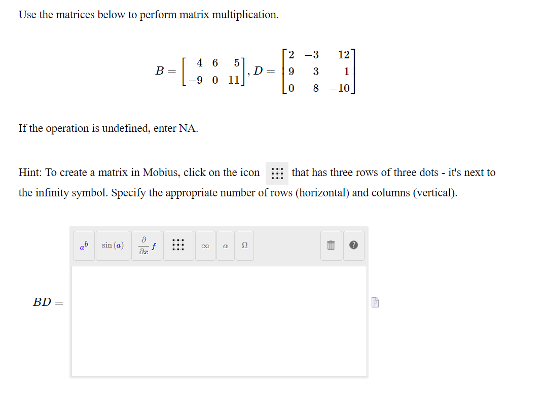 Solved Use the matrices below to perform matrix | Chegg.com