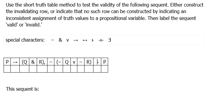 Solved Use the short truth table method to test the validity | Chegg.com