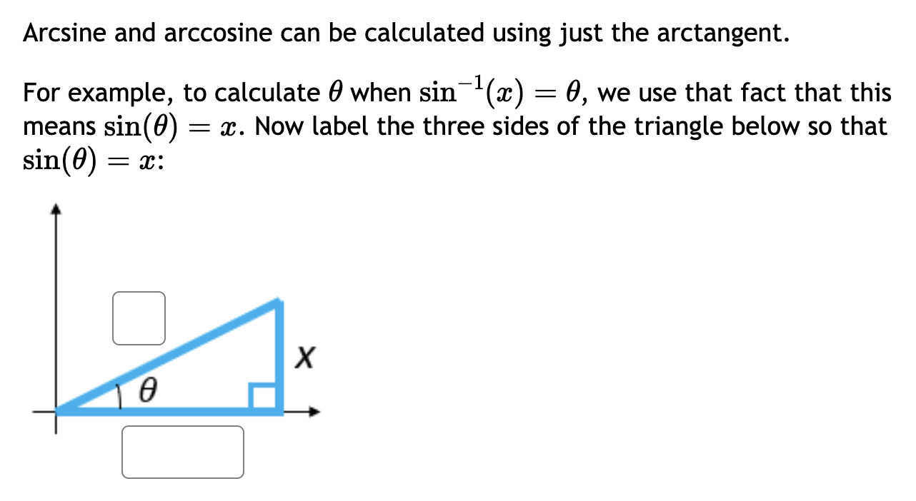 Solved Arcsine And Arccosine Can Be Calculated Using Just