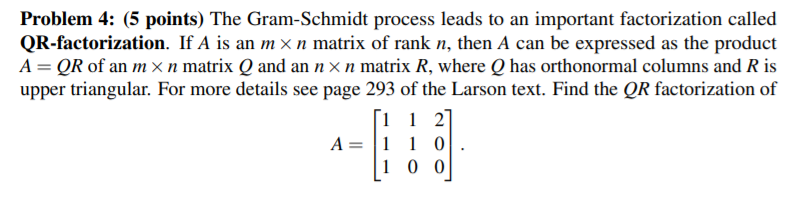 Solved Problem 4 5 Points The Gram Schmidt Process Leads