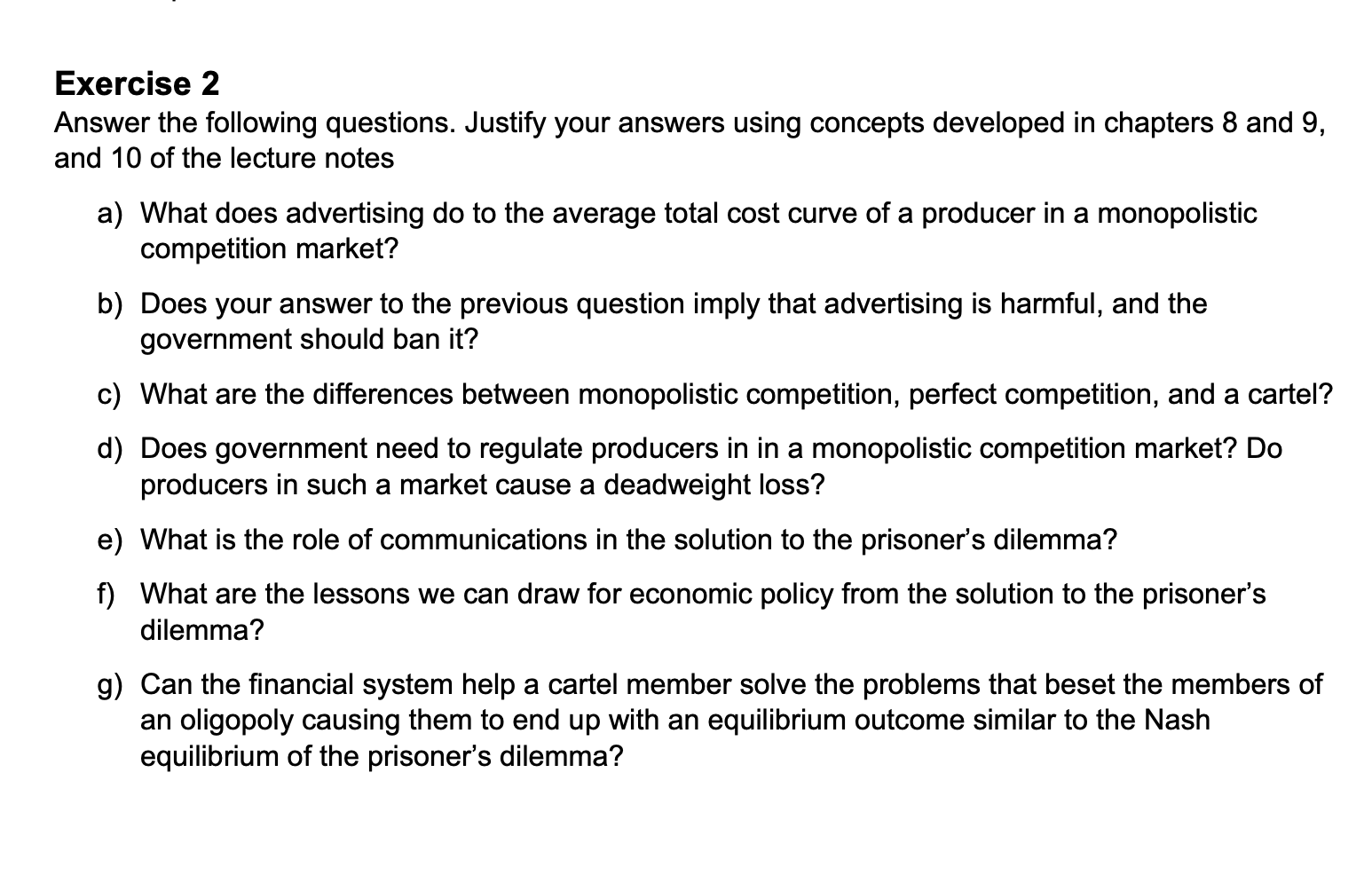 Solved Exercise 2Answer the following questions. Justify | Chegg.com
