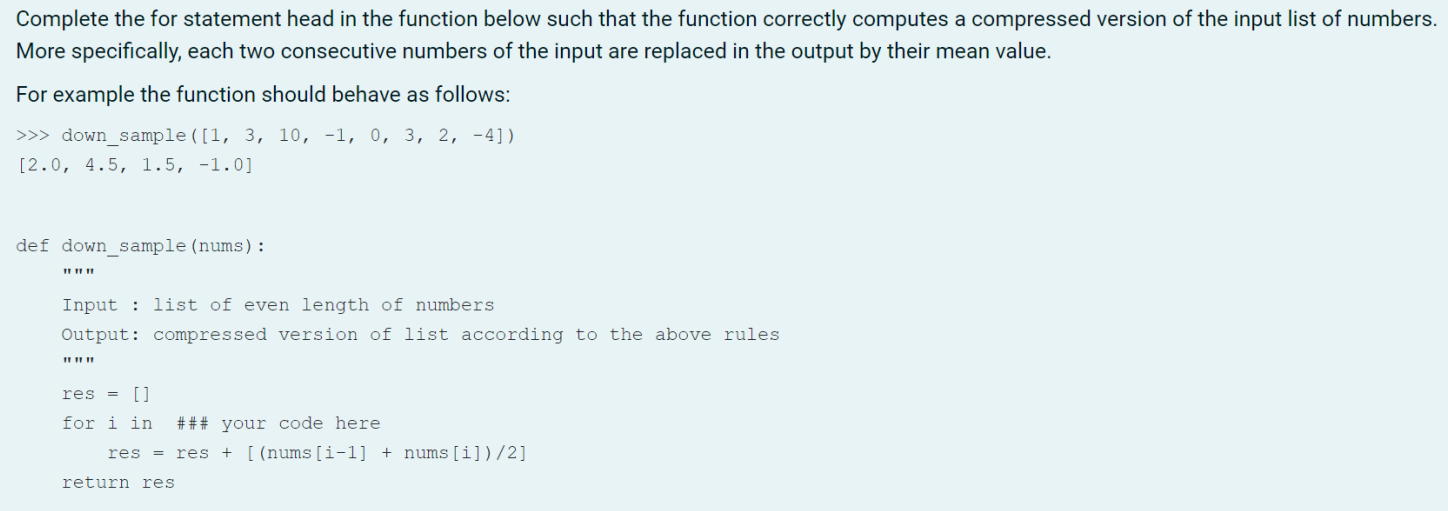 Solved Complete the for statement head in the function below | Chegg.com