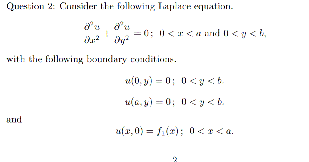 Solved Question 2: Consider the following Laplace equation. | Chegg.com