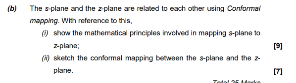 Solved (b) The s-plane and the z-plane are related to each | Chegg.com