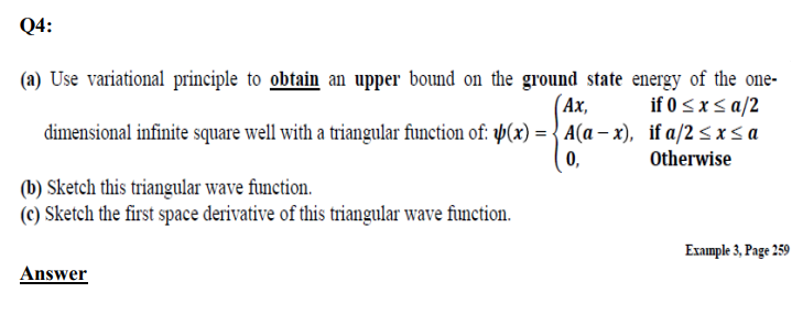 Solved (a) Use variational principle to obtain an upper | Chegg.com