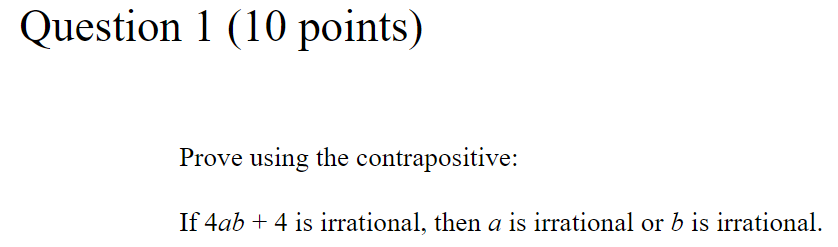 Solved Question 1 ( 10 points) Prove using the | Chegg.com