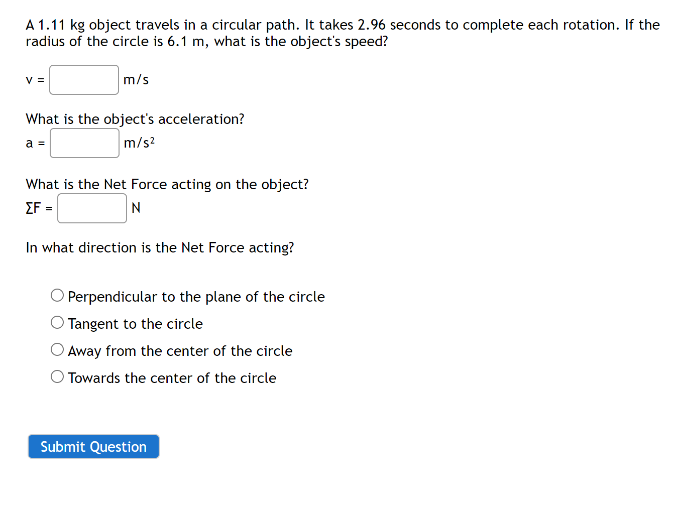 Solved A 1.11 kg object travels in a circular path. It takes | Chegg.com