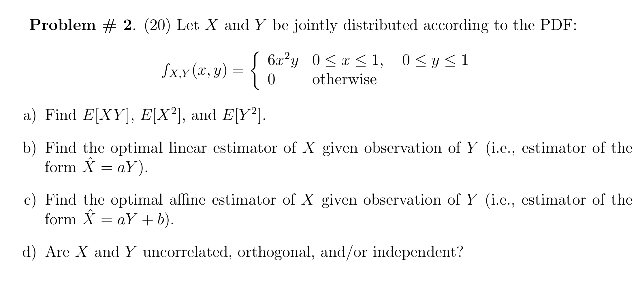 Solved Problem \# 2. (20) Let X and Y be jointly distributed | Chegg.com