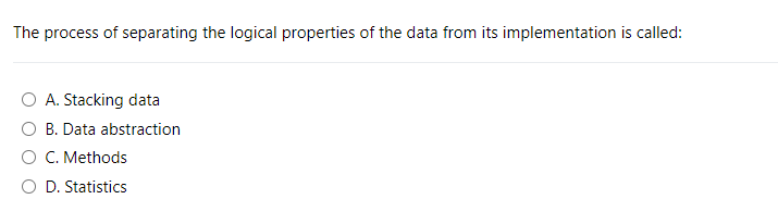Solved The process of separating the logical properties of | Chegg.com