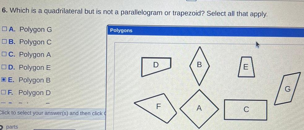 Solved 6. Which is a quadrilateral but is not a | Chegg.com