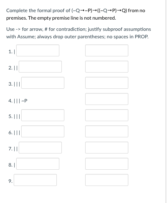 Solved Complete the formal proof of (-QP)-Q P)-Q) from no | Chegg.com