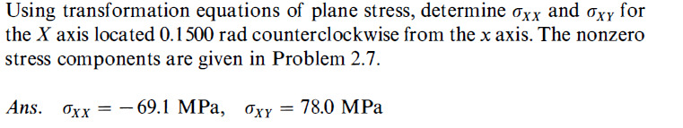 Solved Using transformation equations of plane stress, | Chegg.com