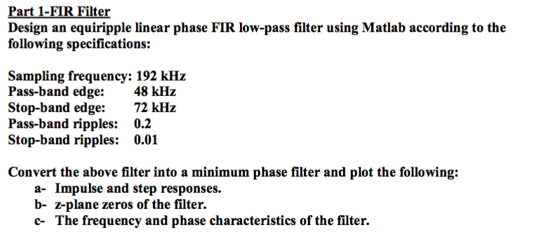 Solved Part 1-FIR Filter Design an equiripple linear phase | Chegg.com