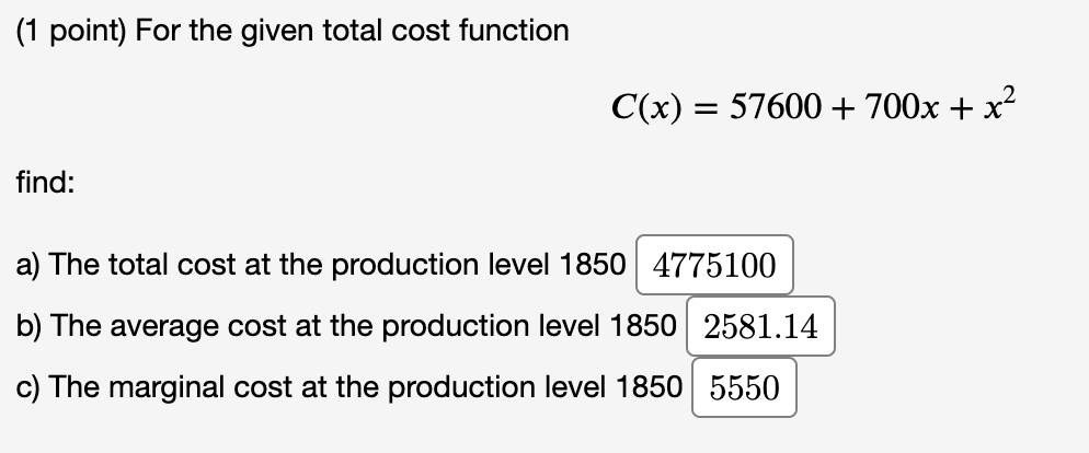 Solved (1 point) For the given total cost function C(x) = | Chegg.com