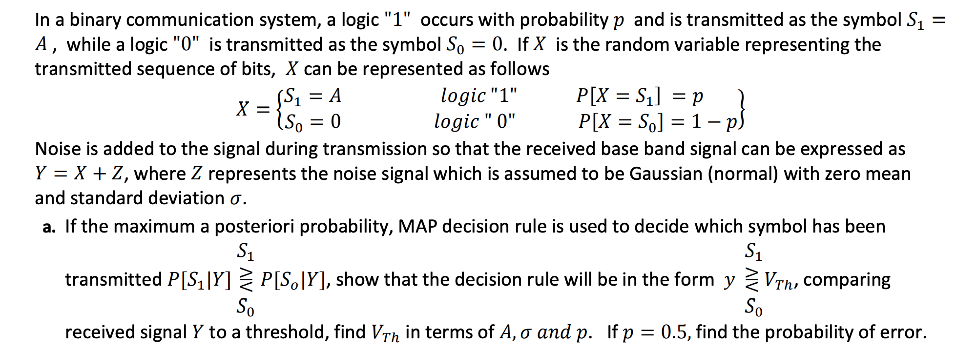 In A Binary Communication System A Logic 1 Occurs 5811