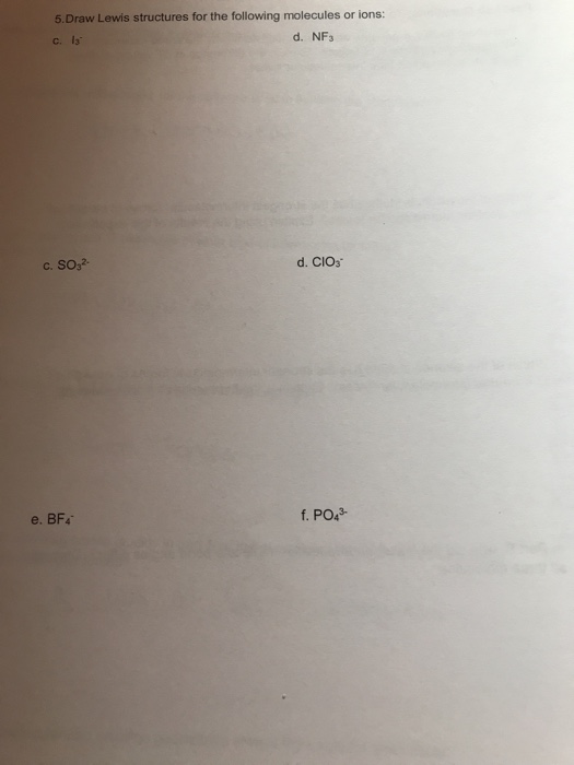 Solved 5. Draw Lewis structures for the following molecules | Chegg.com