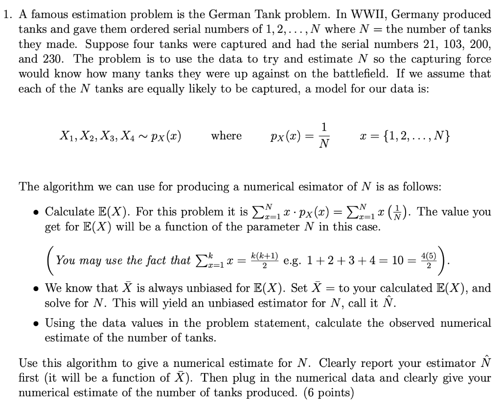 Solved 1. A famous estimation problem is the German Tank | Chegg.com
