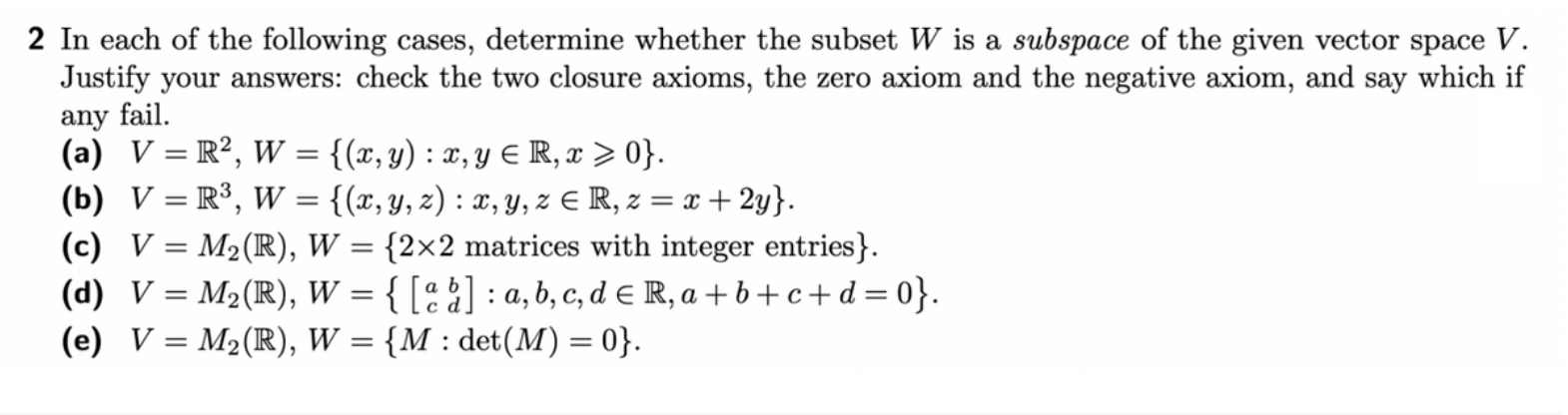 Solved 2 ﻿In each of the following cases, determine whether | Chegg.com