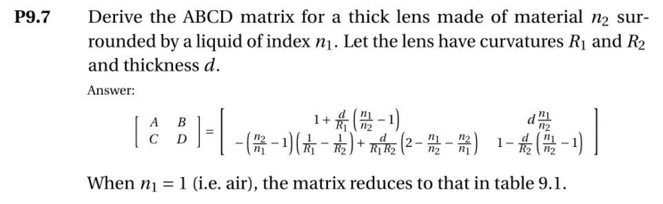Solved P9.7 Derive the ABCD matrix for a thick lens made of | Chegg.com