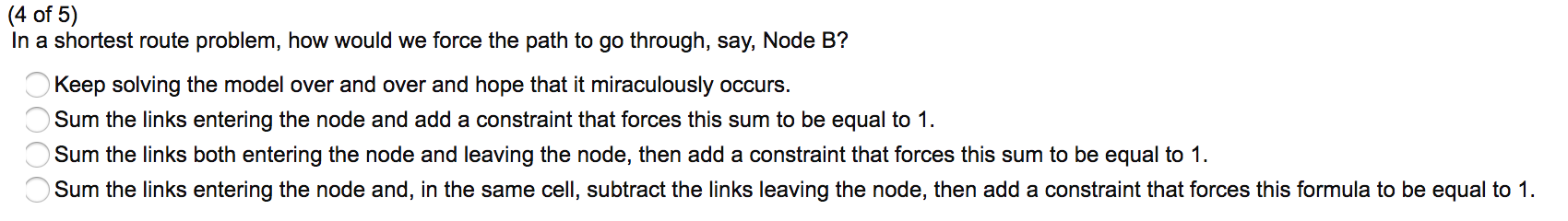(4 of 5) In a shortest route problem, how would we | Chegg.com