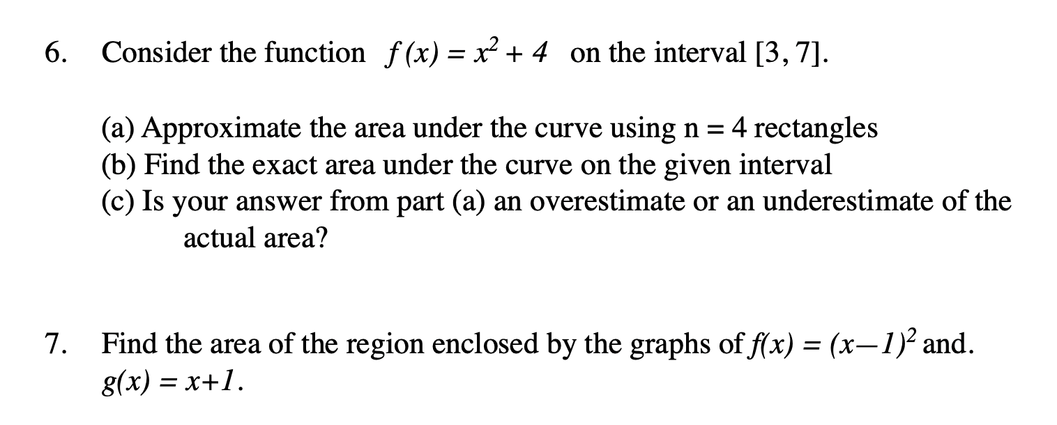 Solved 6. Consider the function f(x) = x2 + 4 on the | Chegg.com