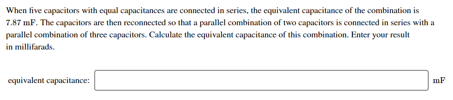 Solved When Five Capacitors With Equal Capacitances Are